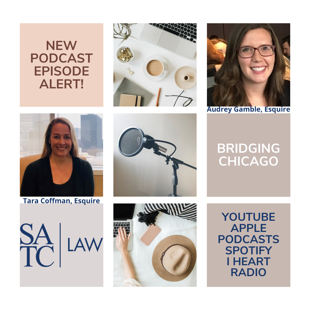 Episode 5: Audrey Gamble and Tara Coffman, SATC|Law — Bridging Chicago ...