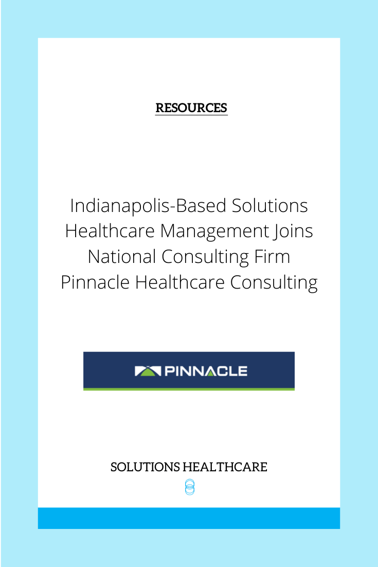 Indianapolis-Based Solutions Healthcare Management Joins National ...