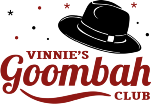 Goombah Club — Vinnie's Italian