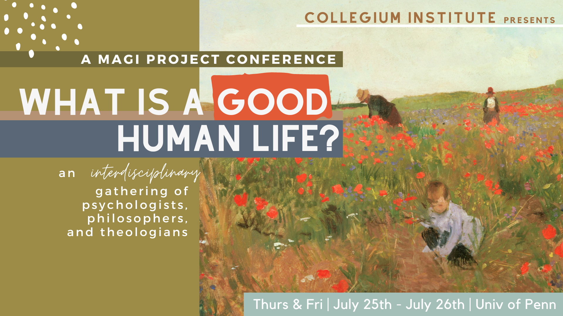 What is a Good Human Life? — Collegium Institute