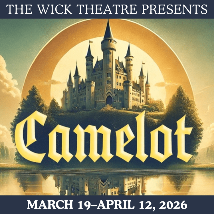 The Wick Theatre presents "Camelot" — Arts in Boca