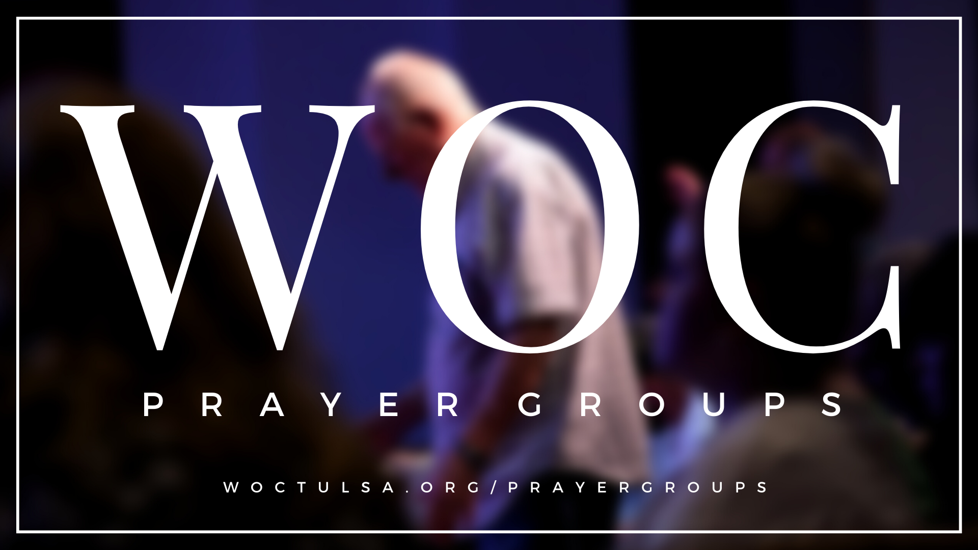 Prayer Group Enrollment Begins — World Outreach Church
