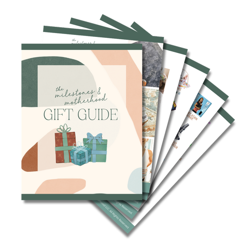 Gift Guide — Milestones & Motherhood