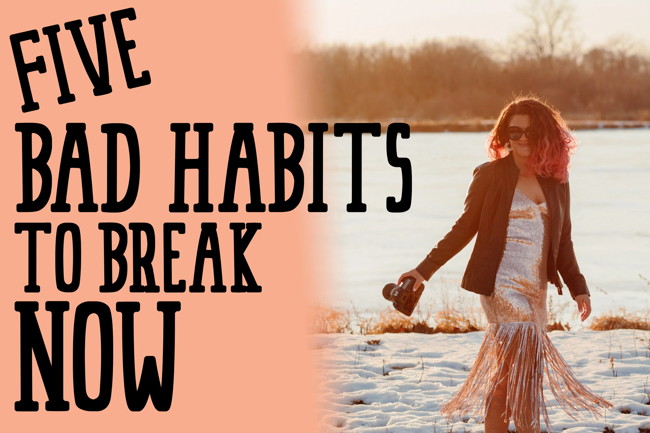 Five Bad Habits - Bogados