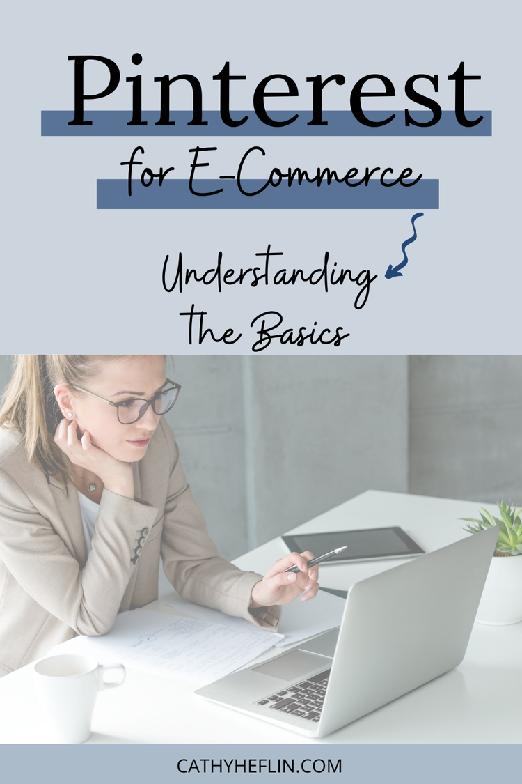 Pinterest Basics for E-Commerce — Pinterest Expert | Pinterest ...
