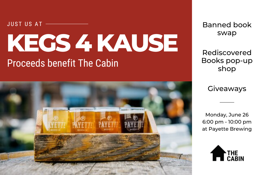 Kegs 4 Kause at Payette Brewing — The Cabin