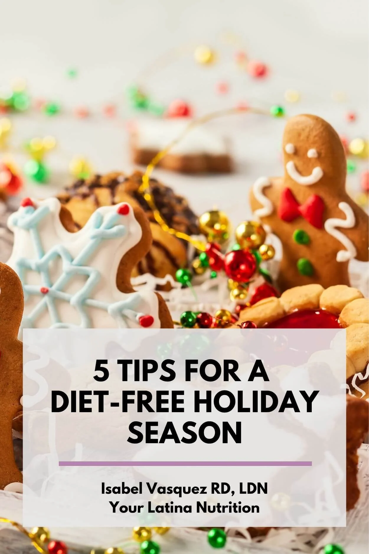 5 Tips to Avoid Dieting During the Holidays — Your Latina Nutrition