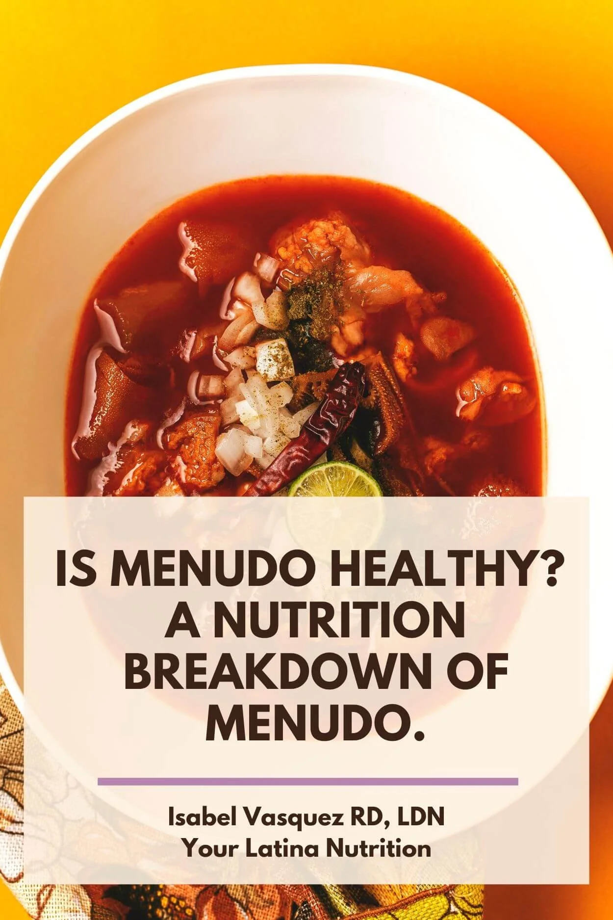 Is Menudo Healthy? A nutrition breakdown of menudo. — Your Latina Nutrition