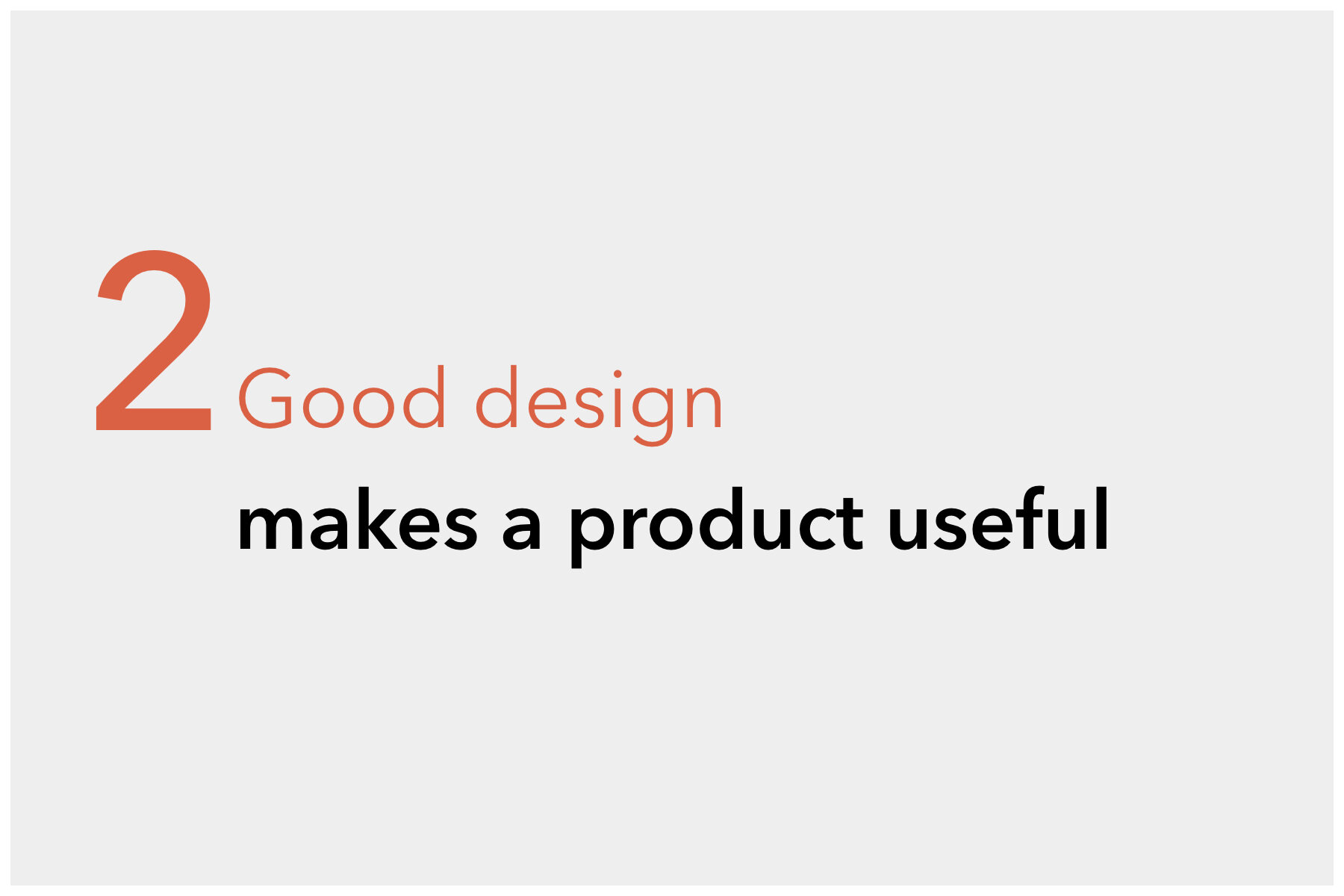 5. Good design is unobtrusive — Brighter Side