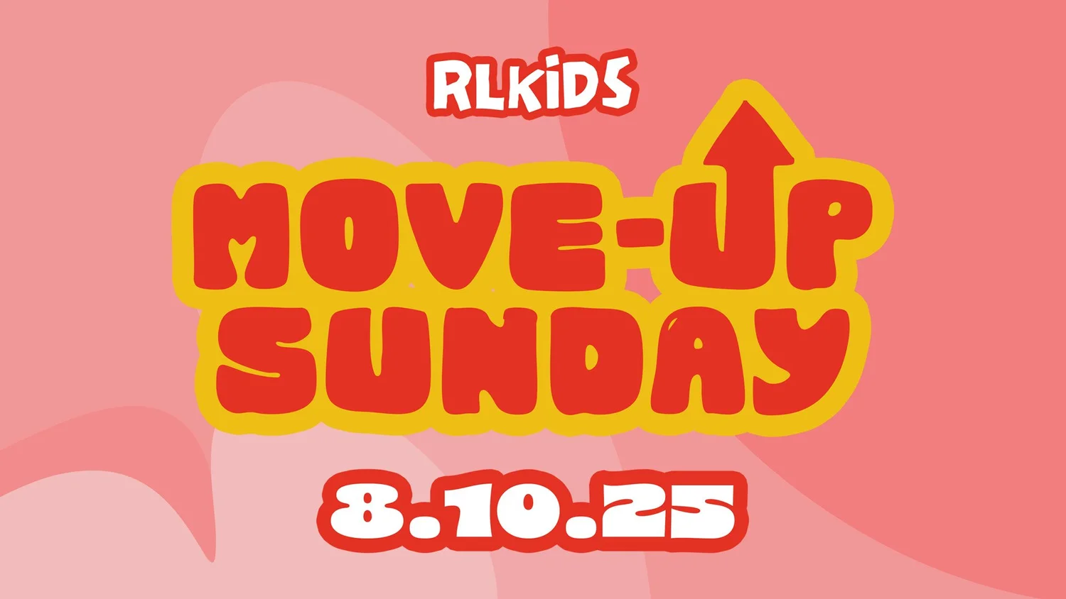 Move Up Sunday — Renew Life Church