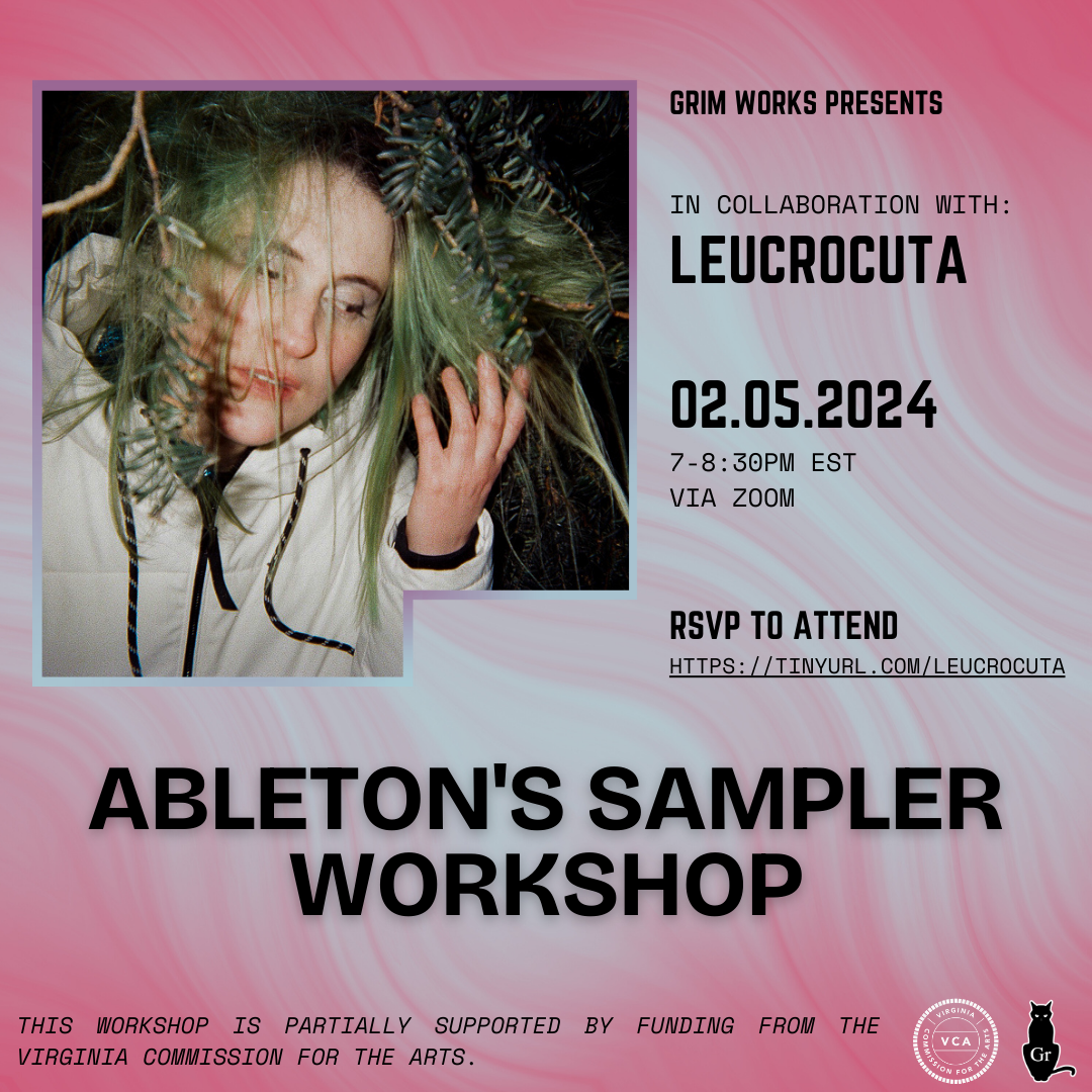 Grim Works Presents in Collaboration with leucrocuta: Ableton's Sampler ...