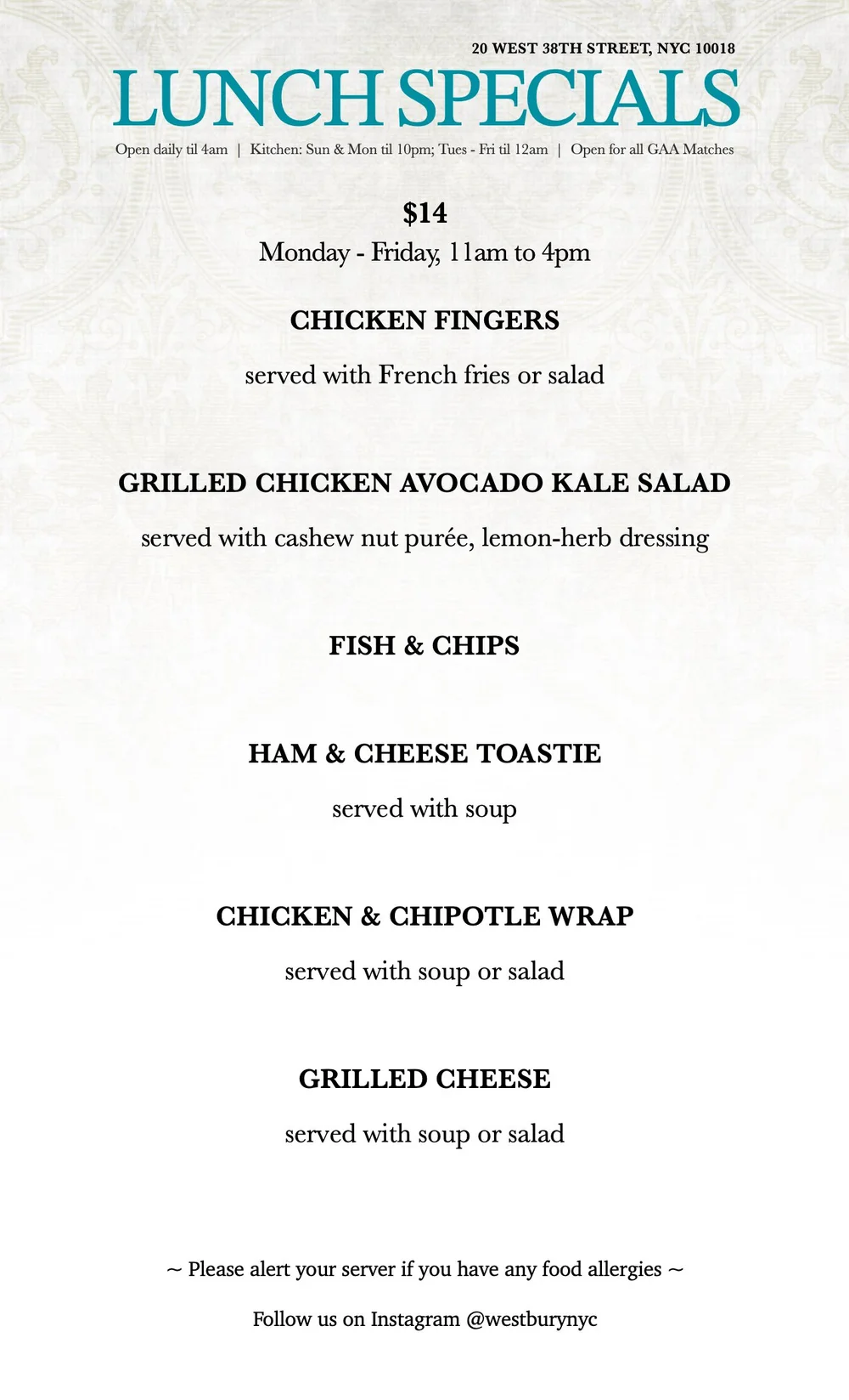 MENU THE WESTBURY PUB 20 W 38TH ST. NEW YORK, NY 10018 TRADITIONAL ...