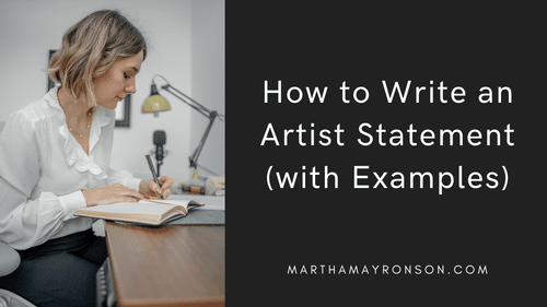 How to Write an Artist Statement (with Examples) — MARTHA MAY RONSON