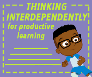 Thinking Interdependently for Productive Learning — Habits of Mind Kids