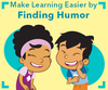 Make Learning Easier by Finding Humor — Habits of Mind Kids