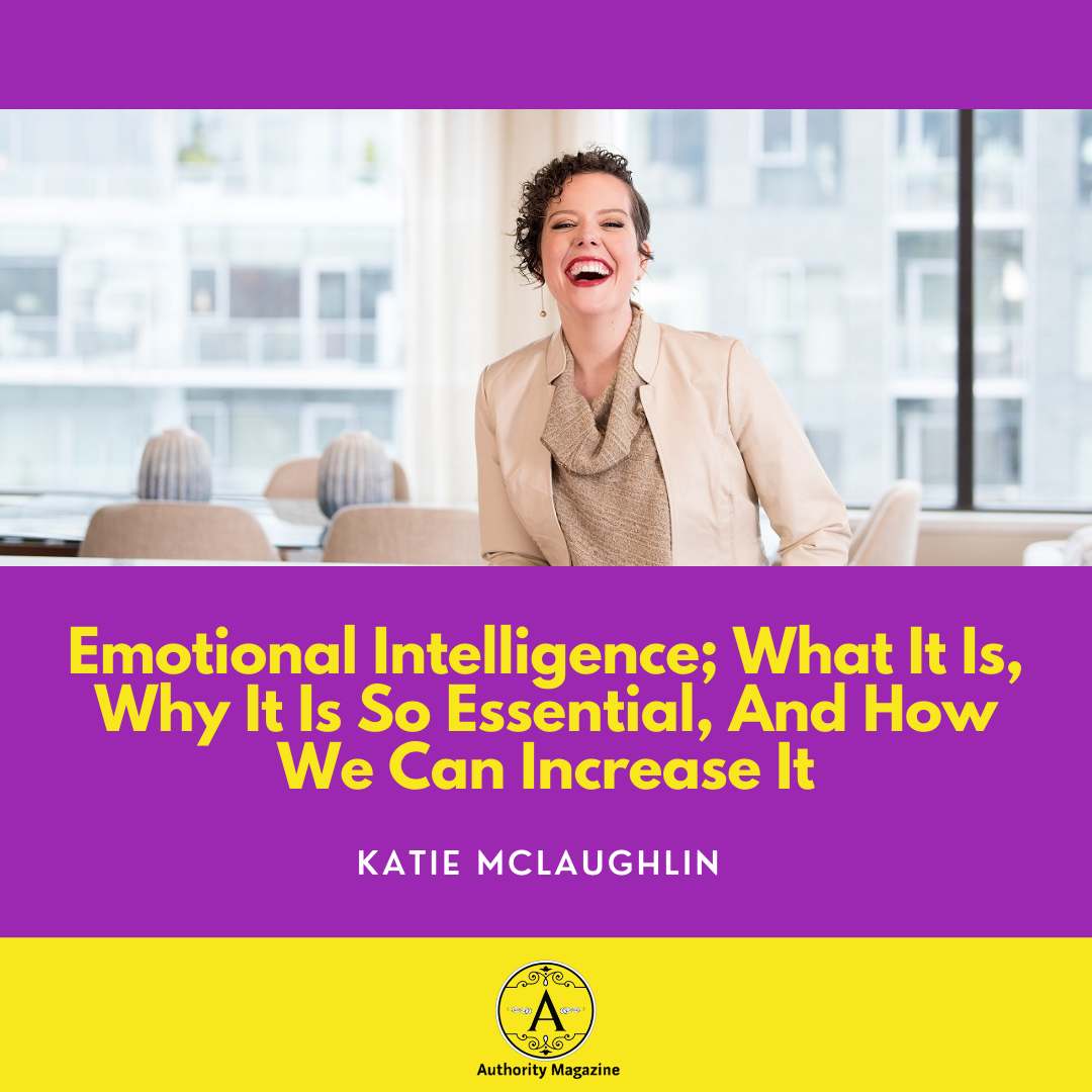McLaughlin Method Emotional Intelligence & How to Build this Skill ...