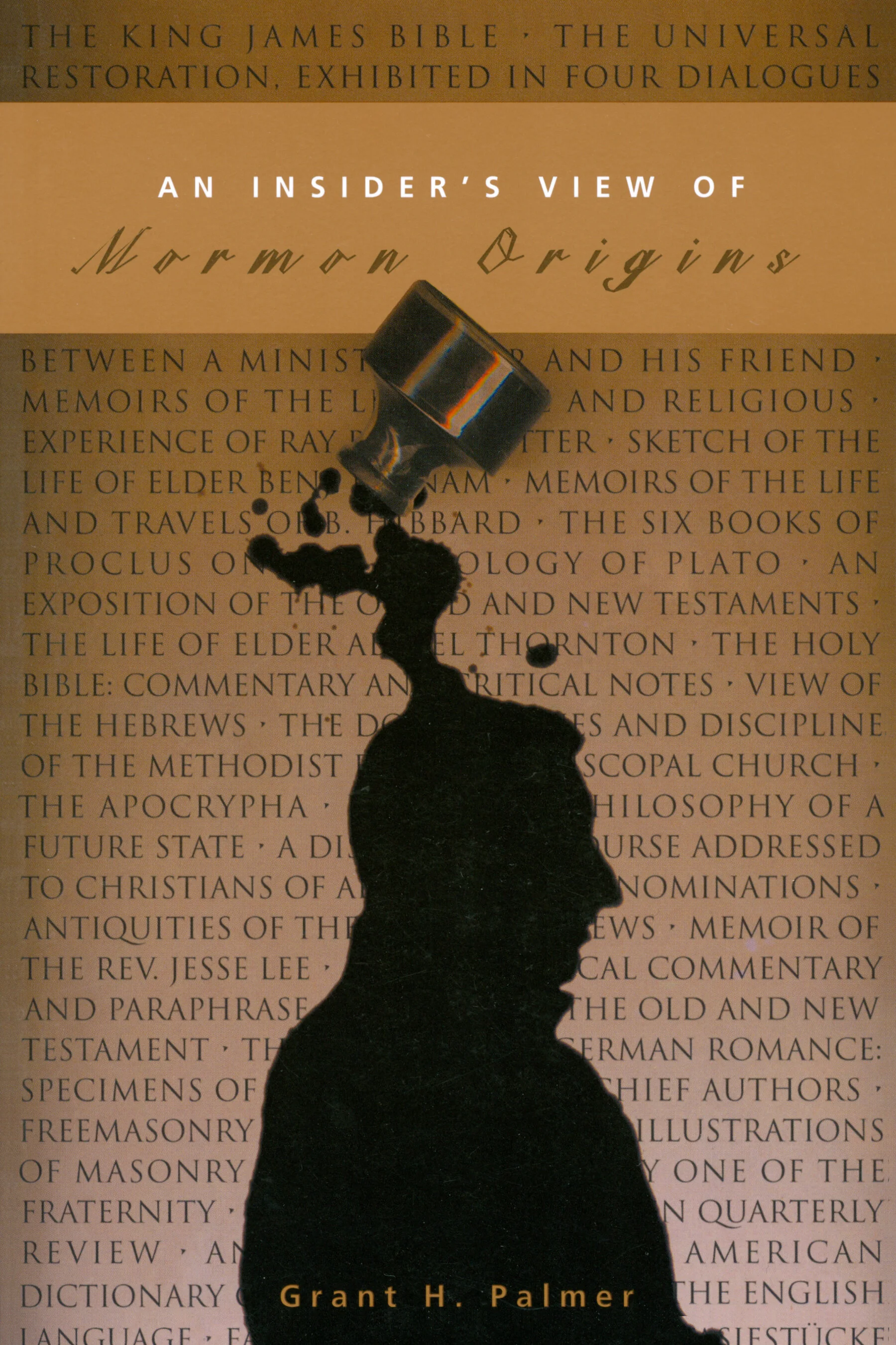 An Insider's View of Mormon Origins — Signature Books