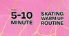 Easy 5-10 Minute Skating Warm Up Routine for Skaters at Any Level ...