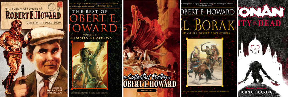 Remembering Robert E. Howard: Creator of Sword & Sorcery and Conan the ...