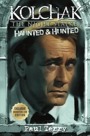 Interview: Paul Terry on fiction collection Kolchak: The Night Stalker ...