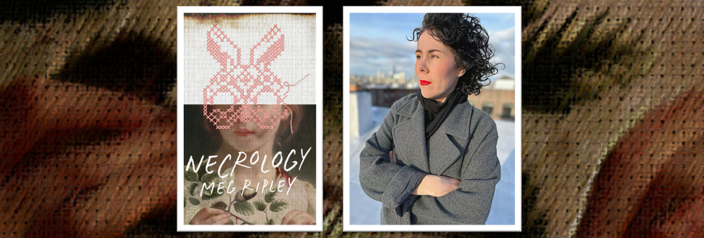 Interview: Meg Ripley on NECROLOGY — Monster Complex