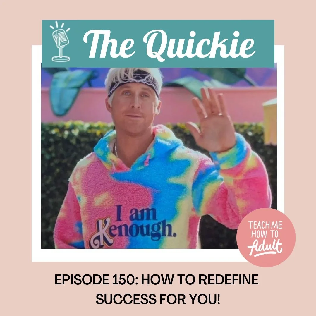 Episode 150: The Quickie: How To Redefine Success And Find Your Own Path To Fulfillment — Teach ...
