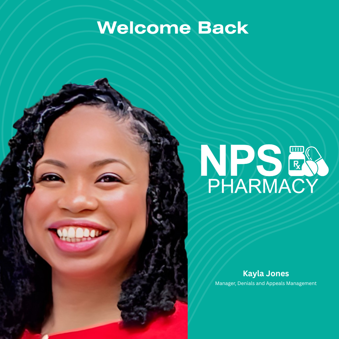 🎉 Welcome Back, Kayla Jones! — NPS Pharmacy