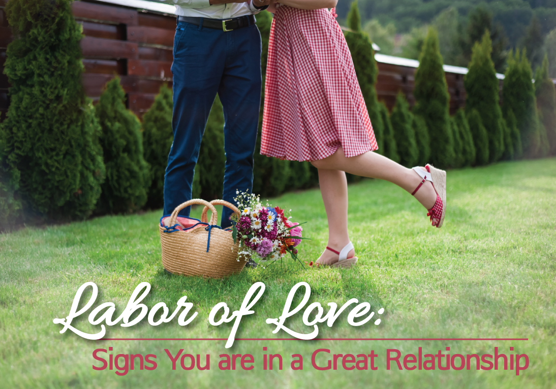 Labor of Love: Signs You are in a Great Relationship — New Orleans ...