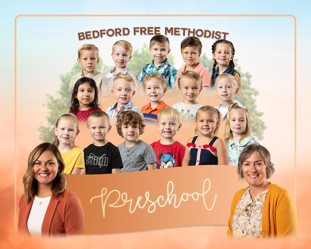 PRE-K & PRESCHOOL — BEDFORD FREE METHODIST CHURCH