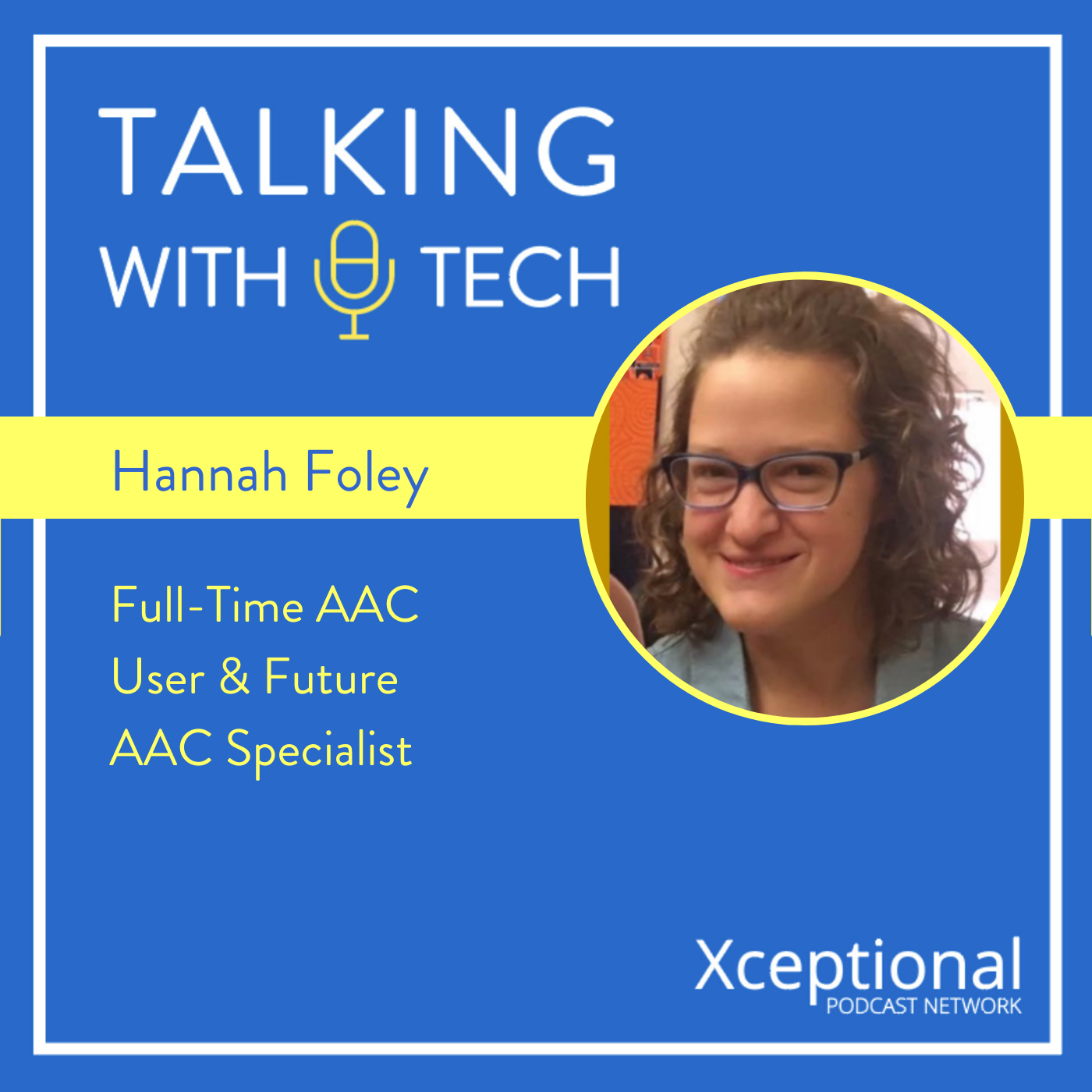 Top Episodes with AAC Users — Talking With Tech