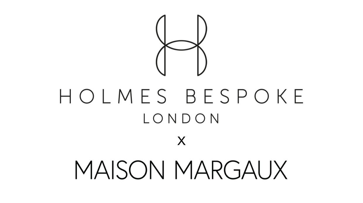 Holmes Bespoke X Maison Margaux — Holmes Bespoke