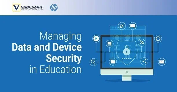 Managing Data and Device Security in Education