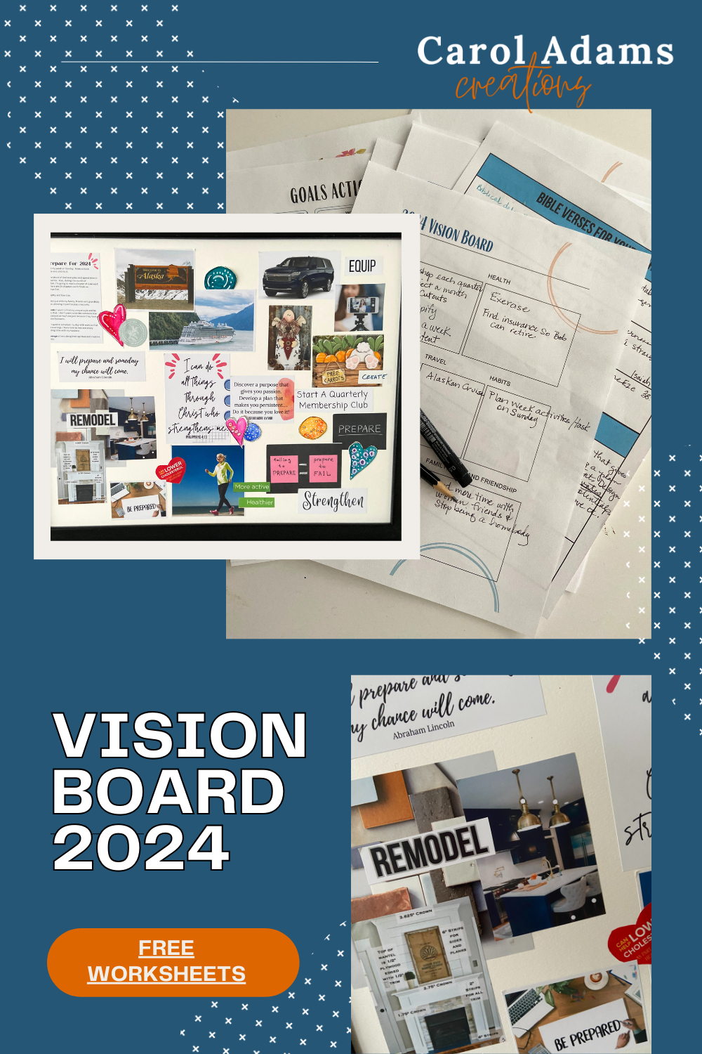 Creating a Vision Board: A Tool for Focusing on Your Goals — Carol Adams