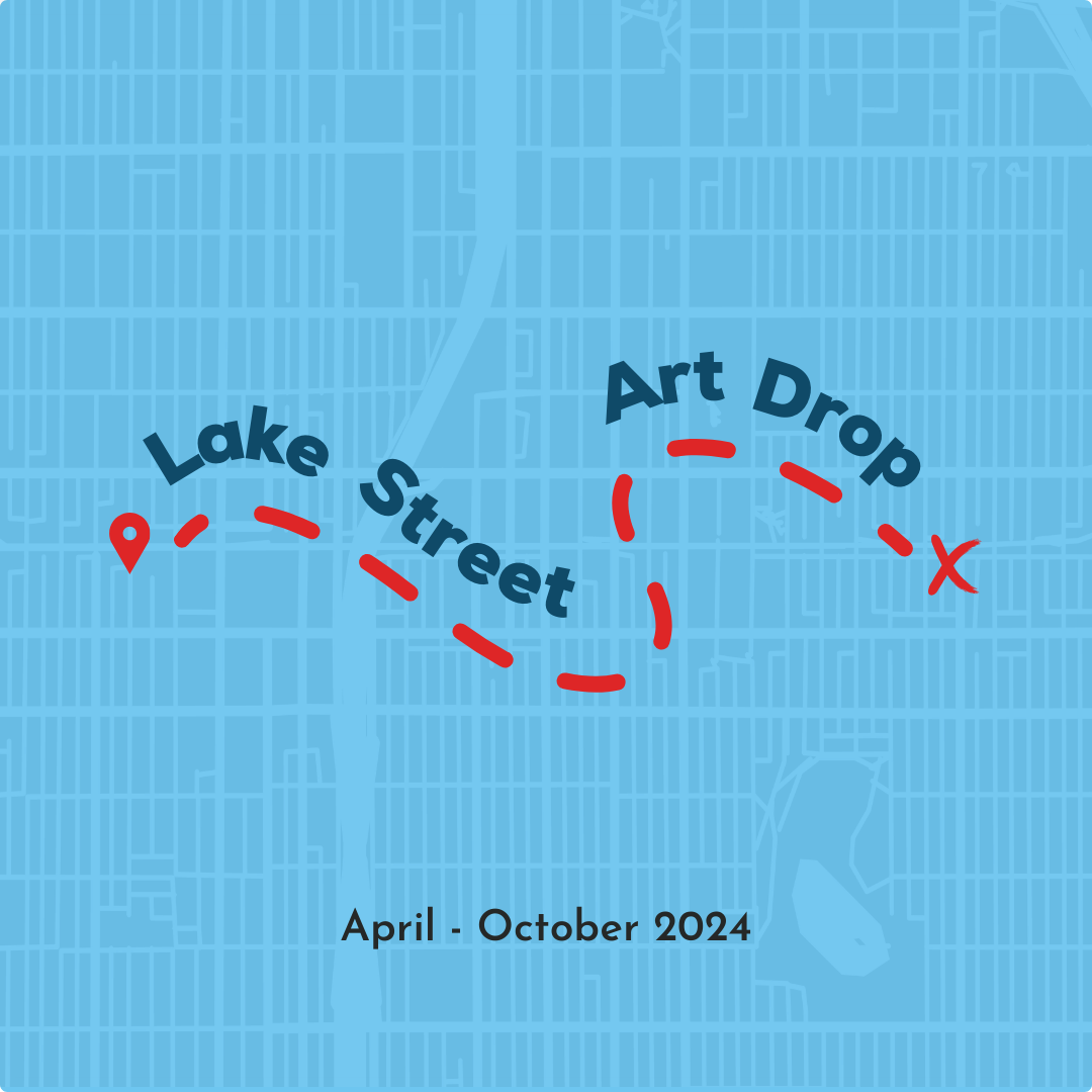 Art Drop — Visit Lake Street - Lake Street Council