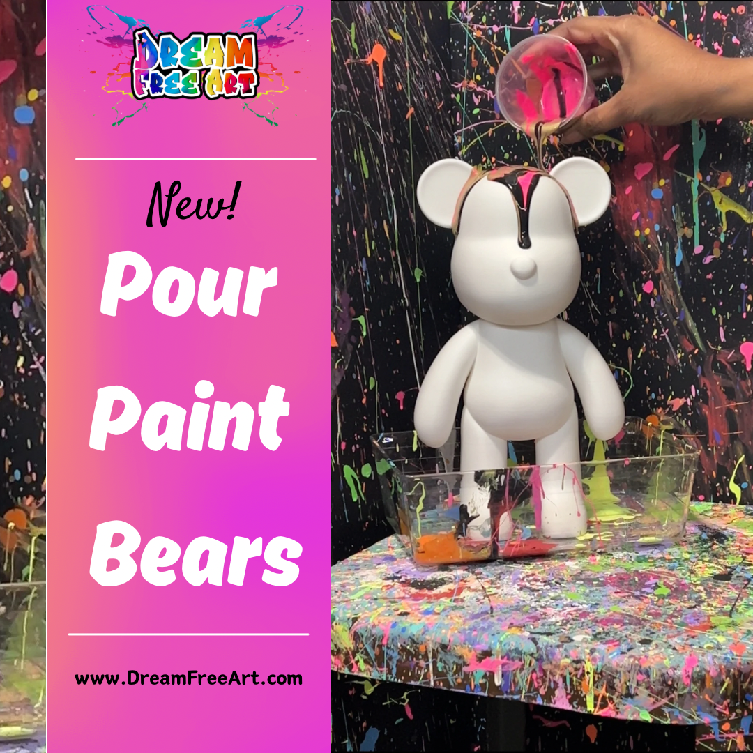 Pour Paint Bears — Dream FREE Art