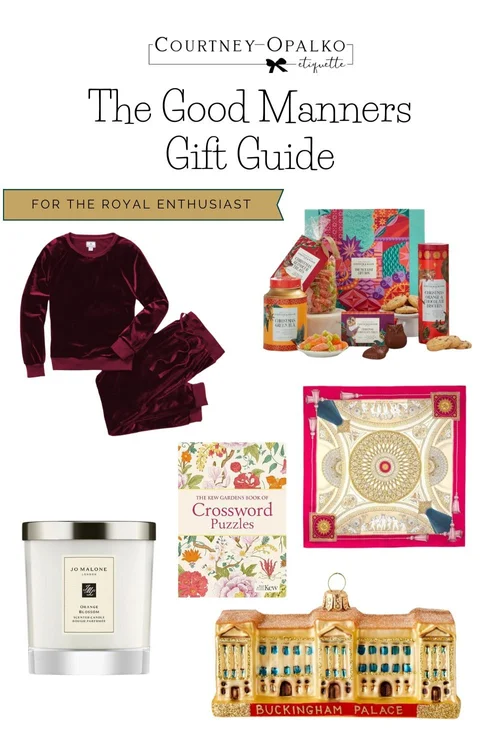 The 2024 Good Manners Gift Guide: Royal Enthusiast — Courtney Opalko ...