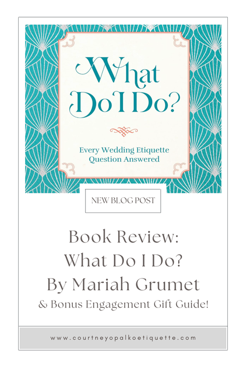 BOOK REVIEW: What Do I Do? Every Wedding Etiquette Question Answered by ...