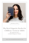 The Best Books on Modern Manners Recommended by a Certified Etiquette ...