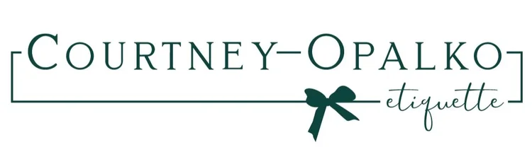 Courtney Opalko Etiquette