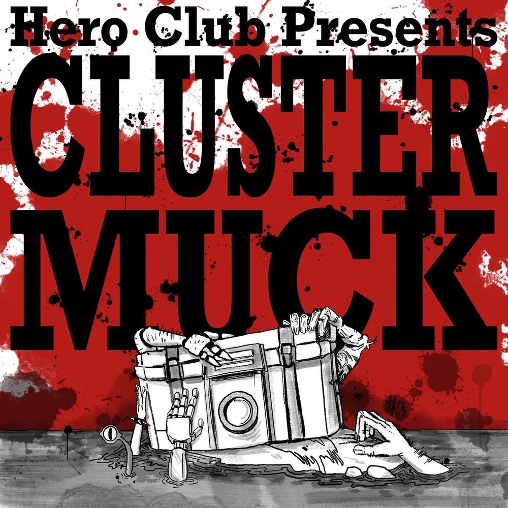 "ClusterMuck" — Hero Club