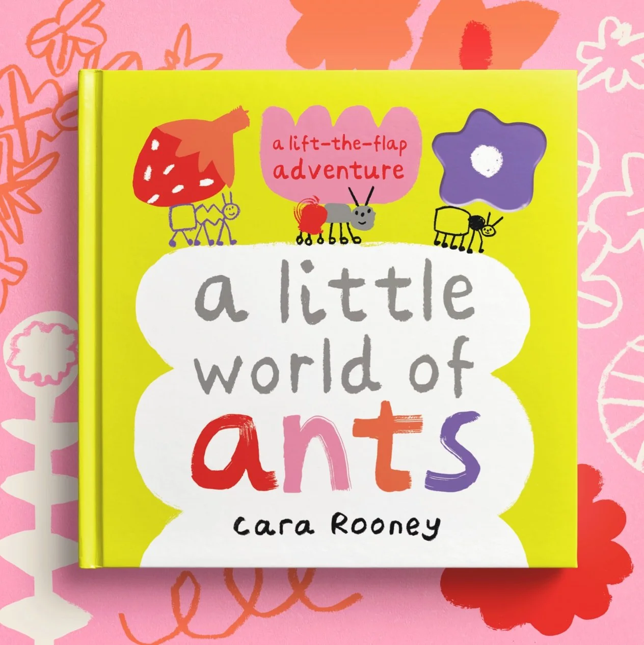 A Little World of Ants — Cara Rooney