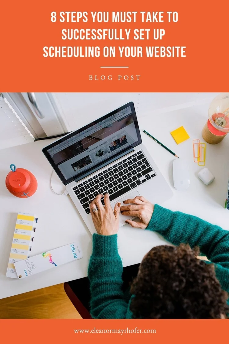 8 Steps You Must Take to Successfully Set up Scheduling on Your Website ...