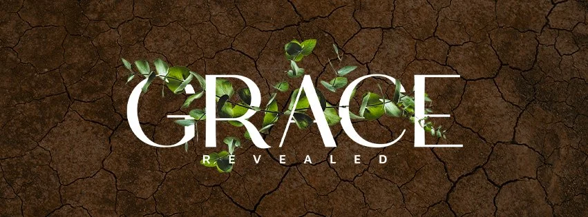 Grace Revealed — Mosaic - A Jesus Centered Community | Church in ...