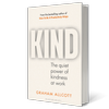 Free Kindness at Work Resources – Tools from KIND by Graham Allcott ...