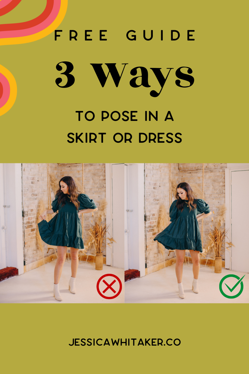How to Pose in a Skirt or Dress — Jessica Whitaker