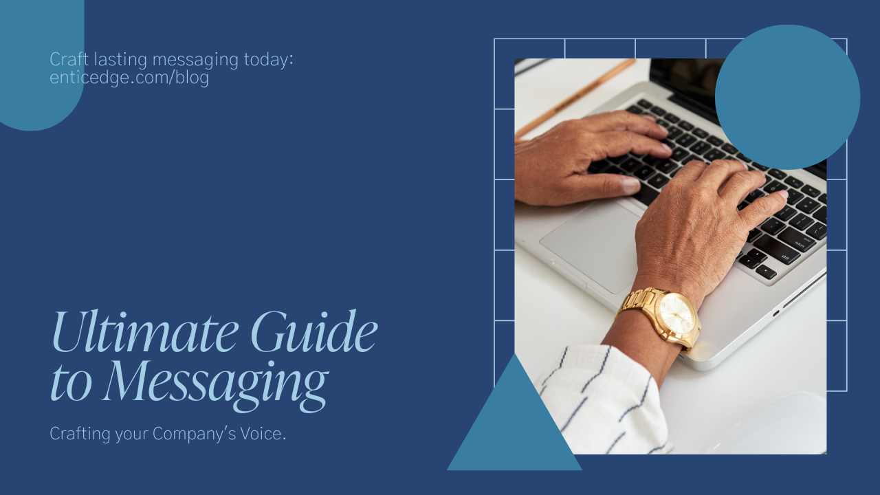 The Ultimate Guide to Messaging: Crafting Your Company's Voice for ...