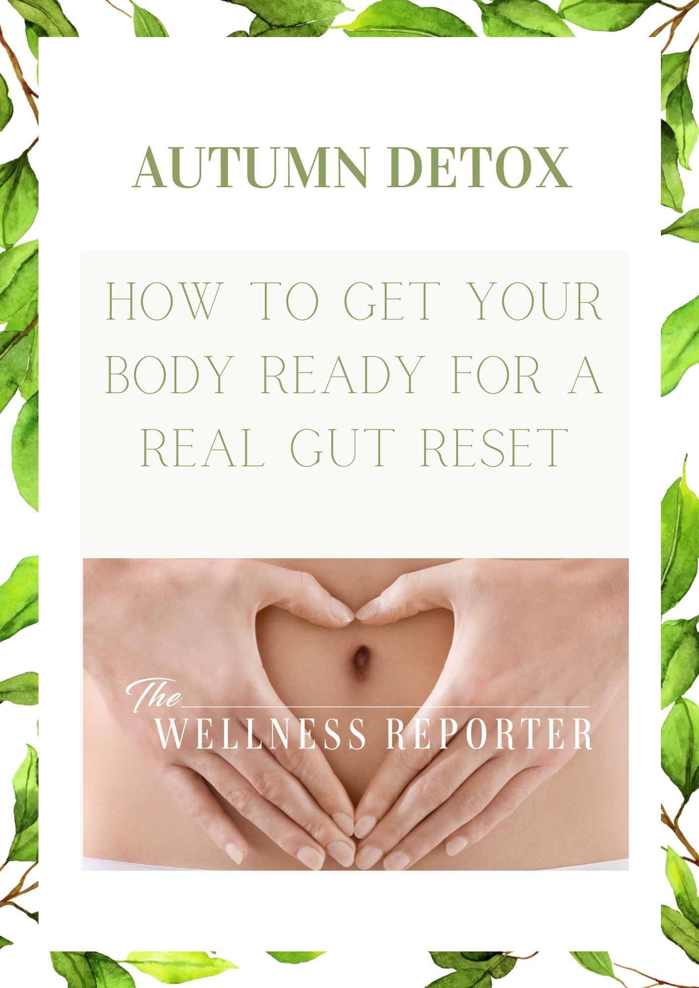 How To Get Your Body Ready For a Real Gut Reset: Autumn Detox — The ...