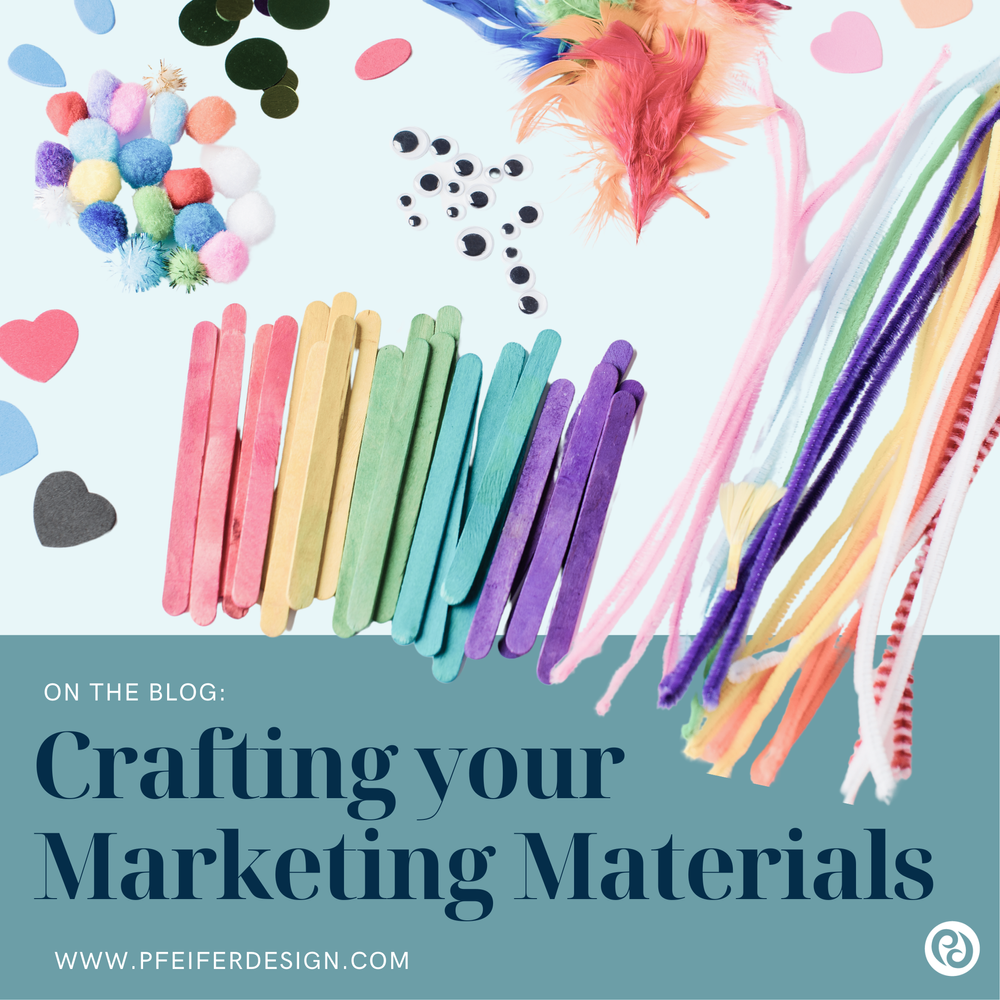 Crafting Engaging Marketing Materials — Pfeifer Design