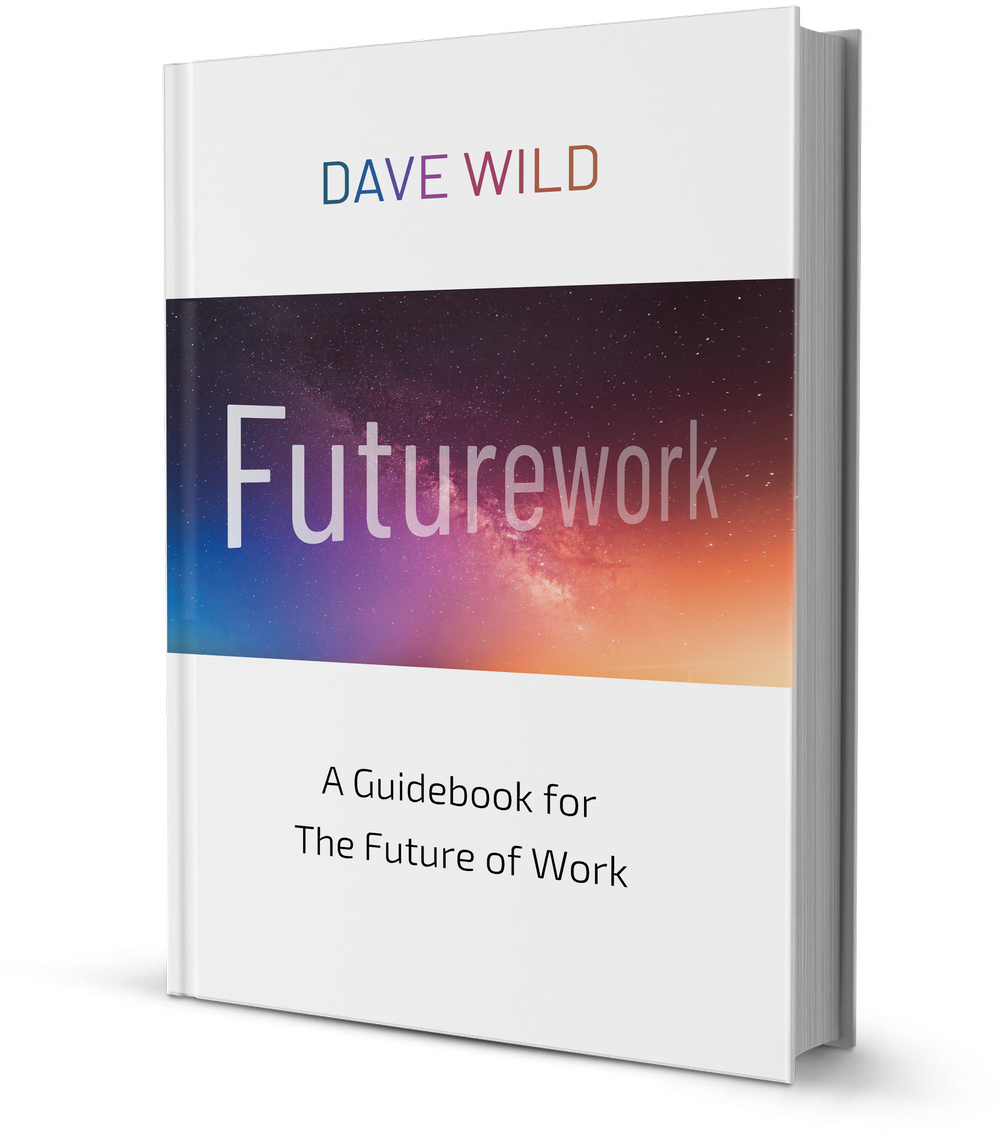 Futurework Book — Futurist Dave Wild