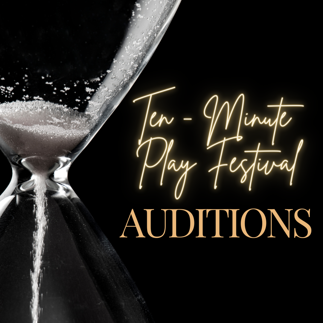 AUDITIONS: Ten-Minute Play Festival — Pier One Theatre